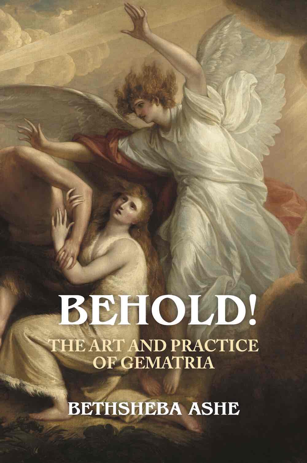 Behold! : The Art and Practice of Gematria - Bethsheba Ashe - Aeon Spirit
