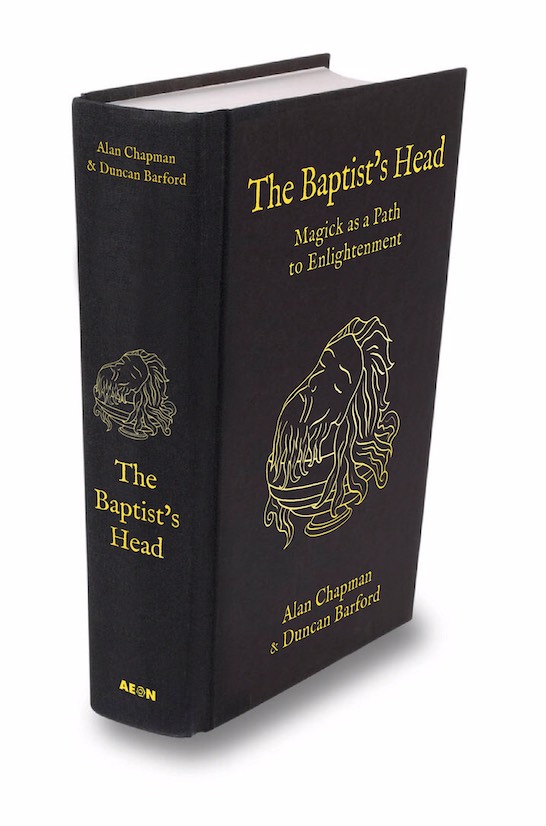 The Baptist's Head Compendium : Magick as a Path to Enlightenment ...